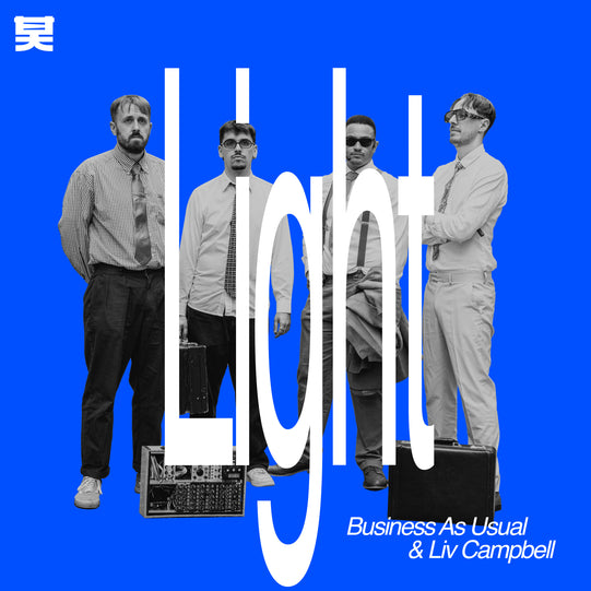 Business As Usual, Liv Campbell - Light – Shogun Audio